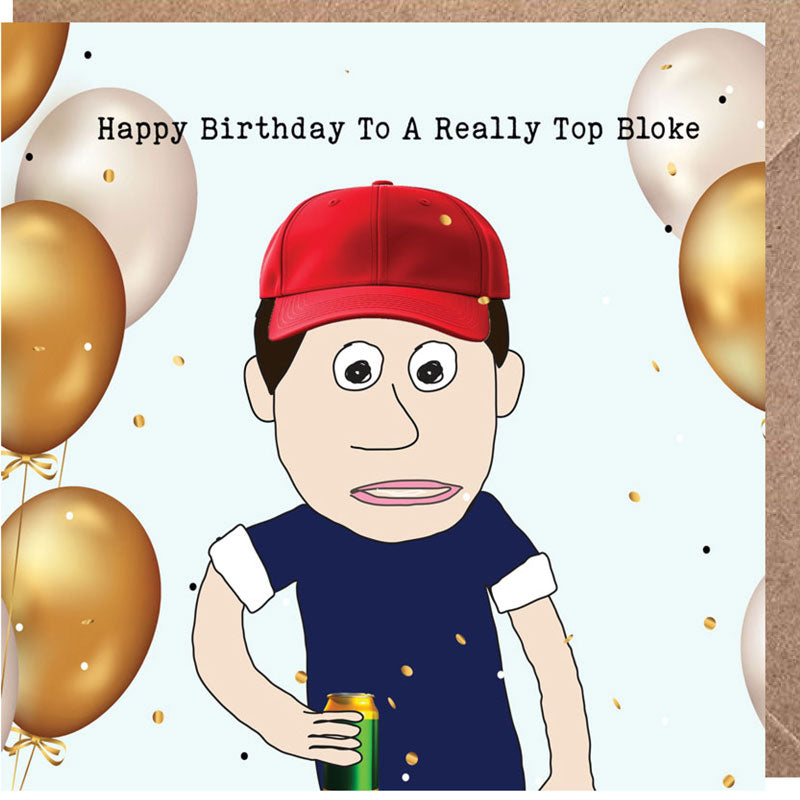 Lucy Loves Life Card - Happy Birthday Top Bloke – The Chic Nest